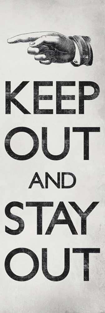 Keep out - Slim-Poster - And Stay Out, 14,58